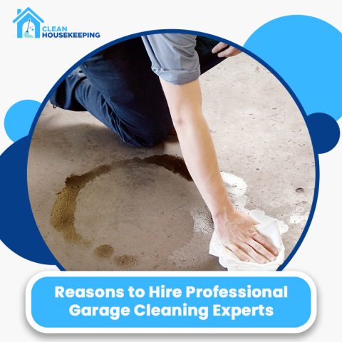 Reasons to Hire Professional Garage Cleaning Experts | Clean Housekeeping